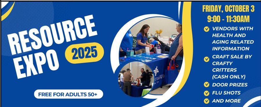 Resource Expo 2025 - Living Well After 50! - Round the Rock