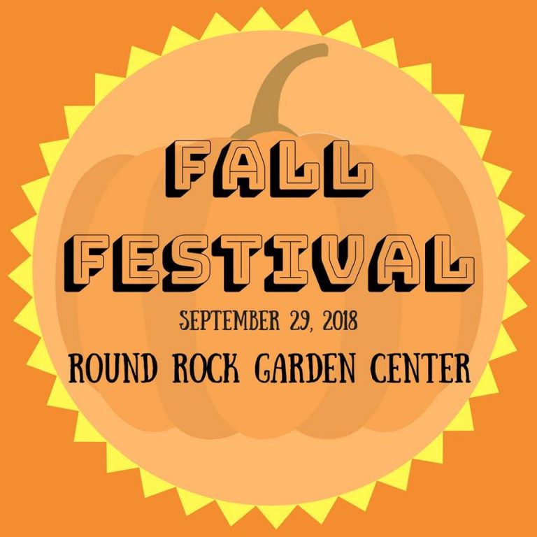 Round Rock Garden Center Fall Fest | September 29, 2018 - Round the Rock