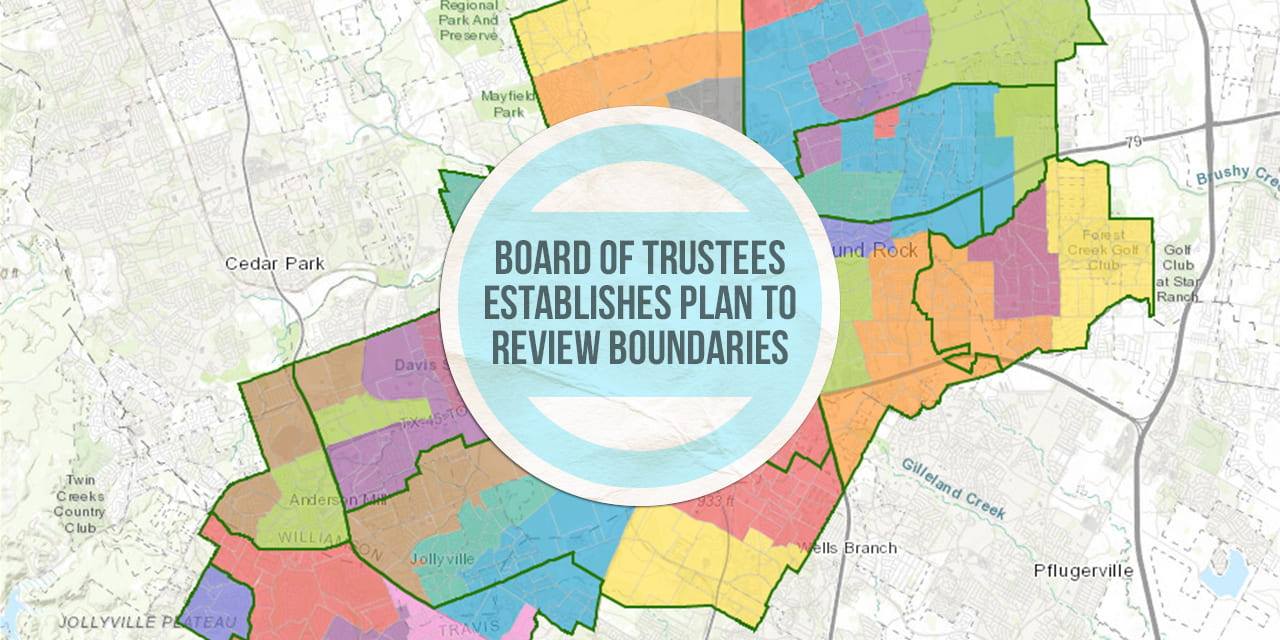Round Rock ISD Public Forum: Plan to Review School Boundaries | January ...