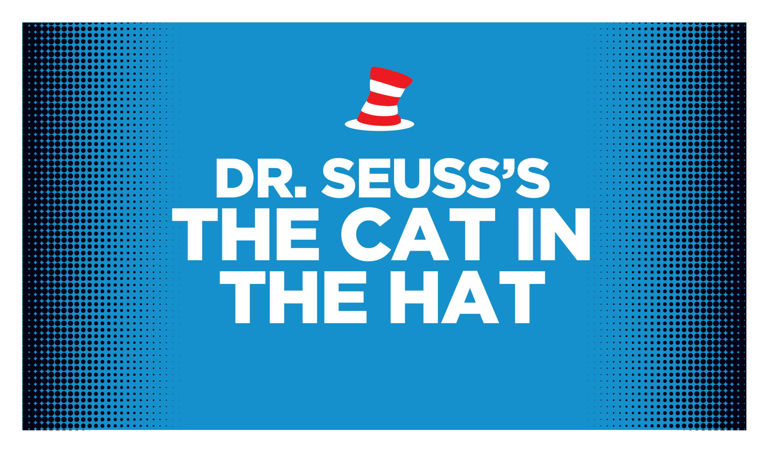 ZACH Theatre's Cat in the Hat - Round the Rock