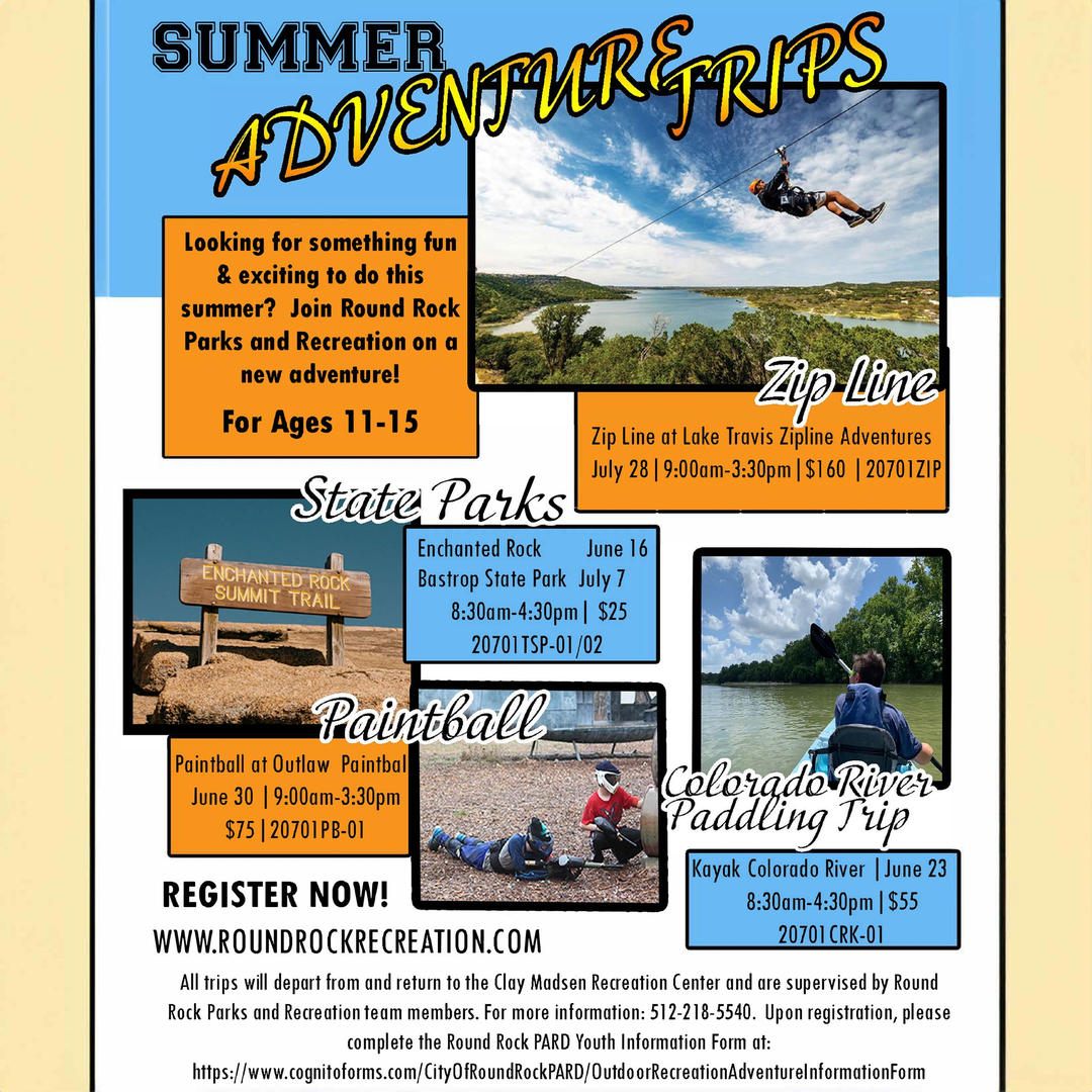 Summer Adventure Trips Registration Now Open - Round the Rock
