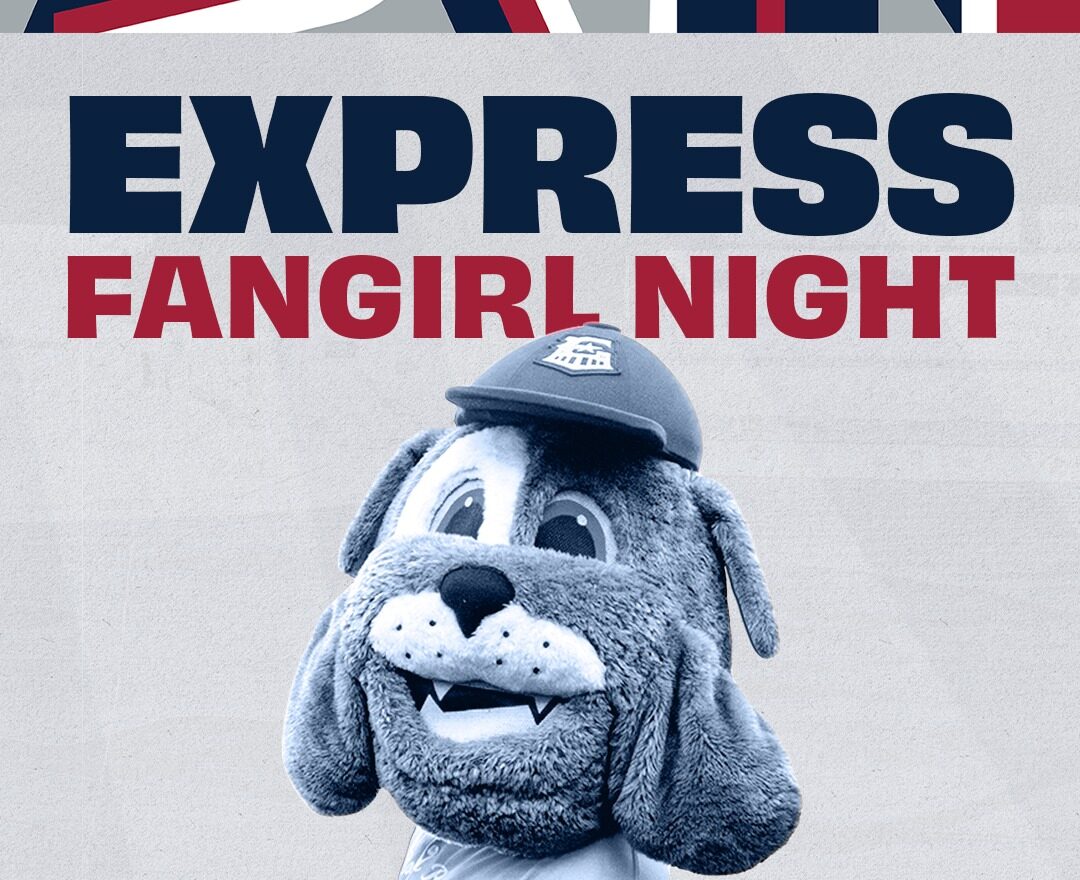 Express Fangirl Night TONIGHT at Dell Diamond - Round the Rock